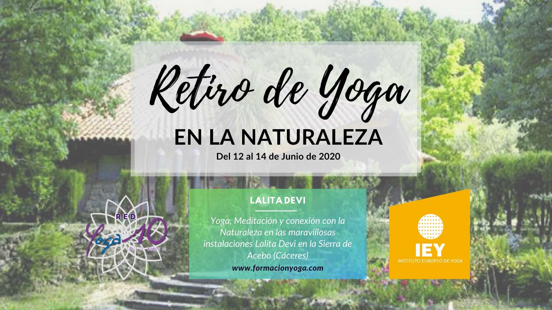 RETIRO DE YOGA EN LA NATURALEZA. 18-20 Junio 2021 - Formación Yoga
